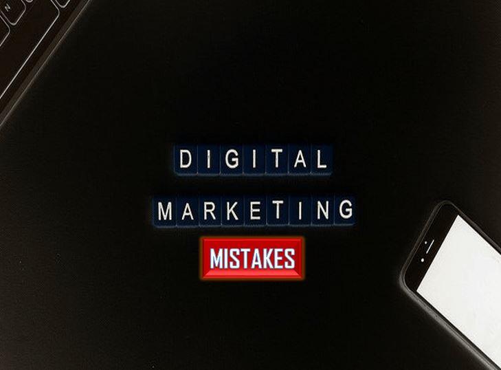 Fatal Digital Marketing Mistakes Marketers Should Avoid Infotohow