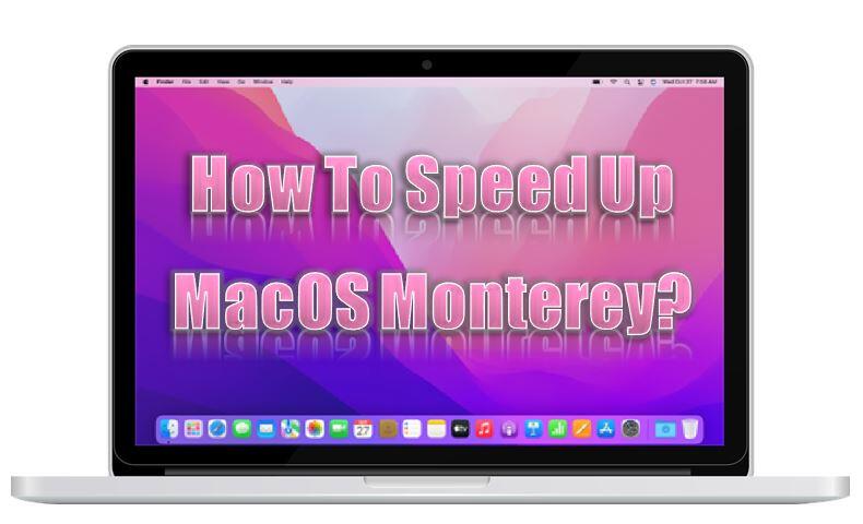 Speed Up MacOS Monterey: 4 Easy Optimization Tips